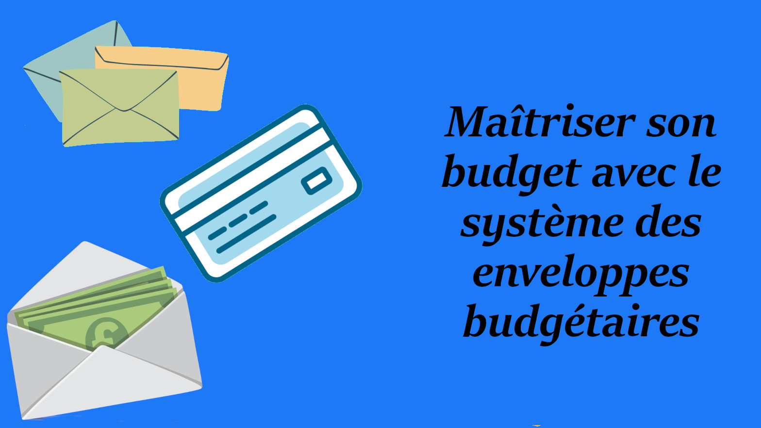 Maîtriser son budget avec le système des enveloppes budgétaires - Radin Masqué